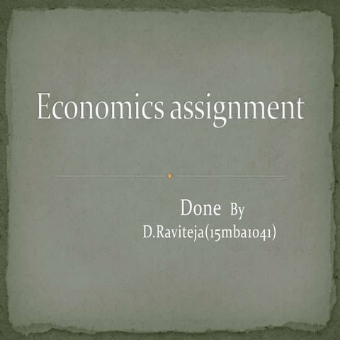 ECONOMIC ASSIGNMENTS | PPT