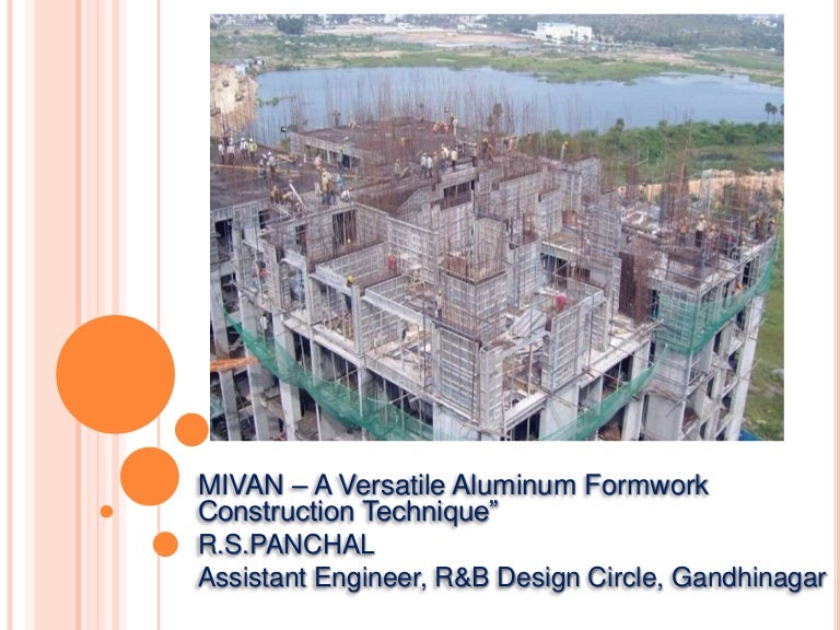 Presentation on MIVAN -- A versatile aluminum formwork construction t…