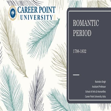 Ravindra Singh_Romantic Period (1798-1832).pptx
