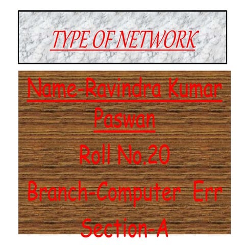 Ravindra Type Of Network Pptx Computer Networking Computing