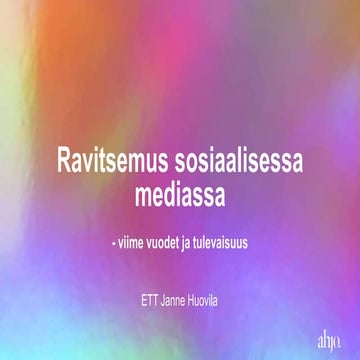 Ravitsemus sosiaalisessa mediassa | PPT