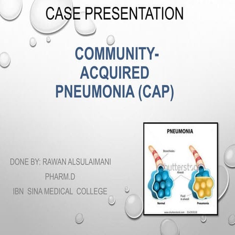 CAP (Community Acquired Pneumonia ) | PPTX