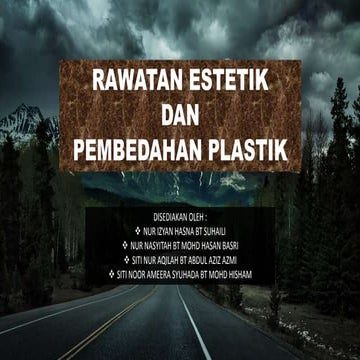 Rawatan Estetik dan Pembedahan Plastik CTU211 | PPTX