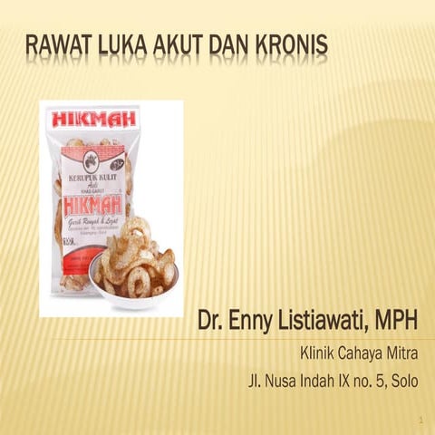 materi untuk Rawat Luka untuk para orang awam juga bisa karena sangat ...