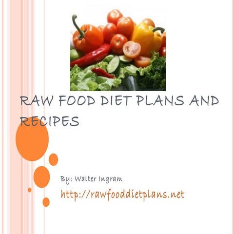Raw Food Diet Plans and Recipes