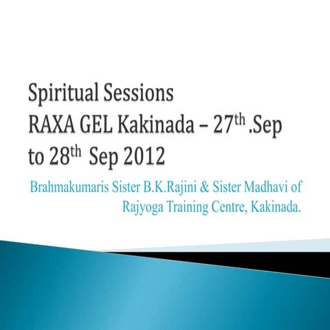 Raxa gel spiritual-sessions | PPT
