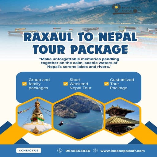 Raxaul to Nepal Tour Package, Nepal Tour Packages from Raxaul | PDF