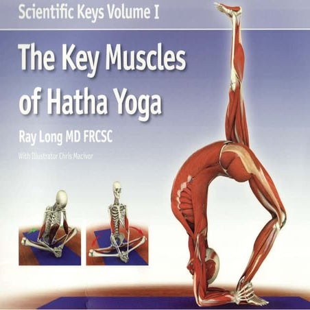 Ray-Long-Scientific-Keys_-The-Key-Muscles-of-Hatha-Yoga.-Volume-1 ...