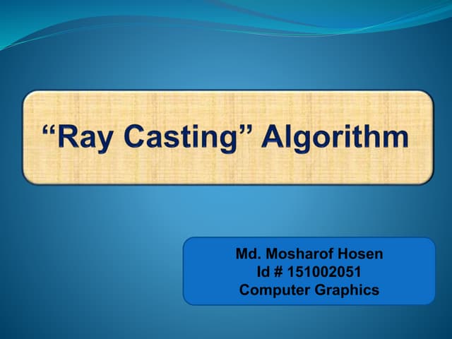 Ray Casting Algorithm By Mhm Ppt
