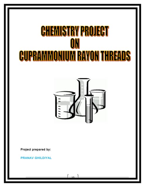 Chemistry project PREPARATION OF RAYON FROM FILTER PAPER | PDF
