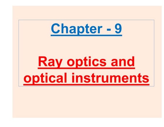Ray Optics Class 12 Part-1 | PPT | Physics | Science