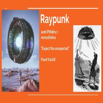 Raypunk lecture 2018 Pavel Vachtl | PDF