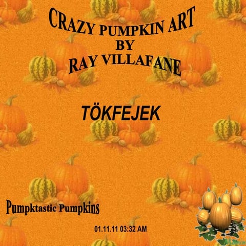Ray villafane crazy pumpkin art | PPS