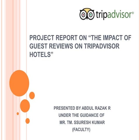 The Impact of Guest Reviews on TripAdvisor Hotels | PPTX