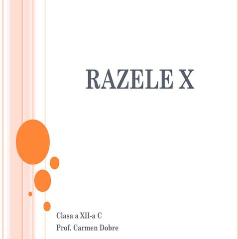 Razele X | PPT