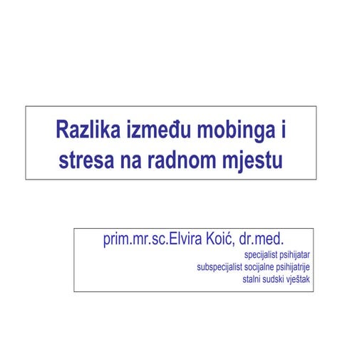 Razlika izmedju mobinga i stresa - xxxxxxxxx.ppt