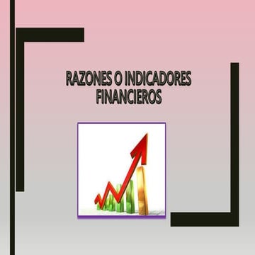 RAZONES O INDICADORES FINANCIEROS.pptx