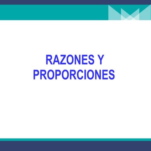 Razones proporciones porcentajes | PPT