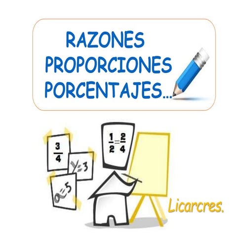 Razones_ proporciones_ porcentajes | PPTX