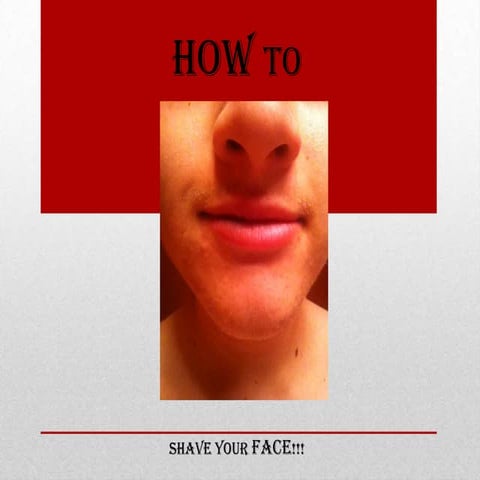 How to Shave | PPTX