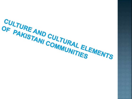 Culture of pakistan ‫‫ | PPTX | Islam | Religion & Spirituality