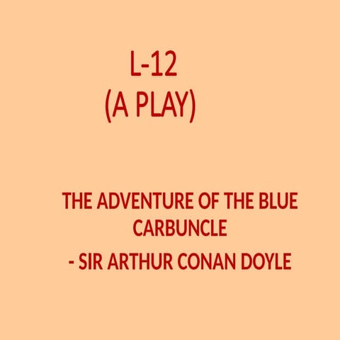 13_THE_ADVENTURE_OF_BLUE_CARBUNCLLLLLLLLLLLLLLLLLLLLE.pptx