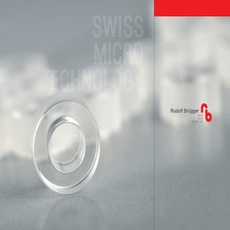 Rudolf Brügger SA - Swiss micro technology | PPT