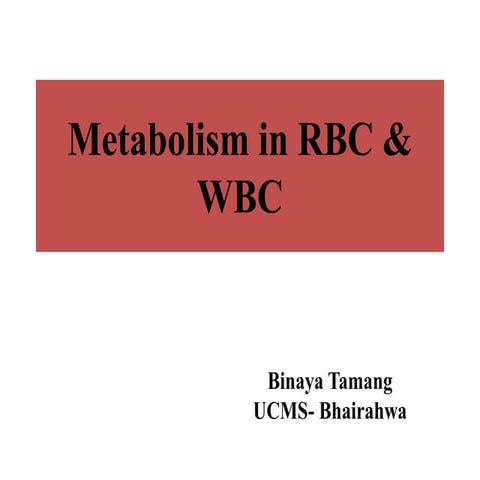 Rbc and wbc metabolism | PDF