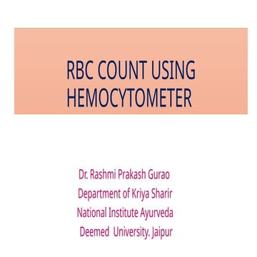 RBC COUNT USING HEMOCYTOMETER.pptx presenting by dr Sangeeta swat | PPTX