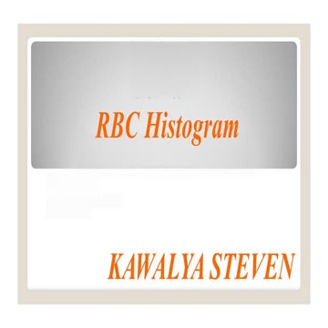 RBC HISTOGRAM and cell blood counts.pptx