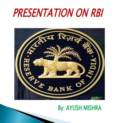 RESERVE BANK OF INDIA (RBI) | PPT