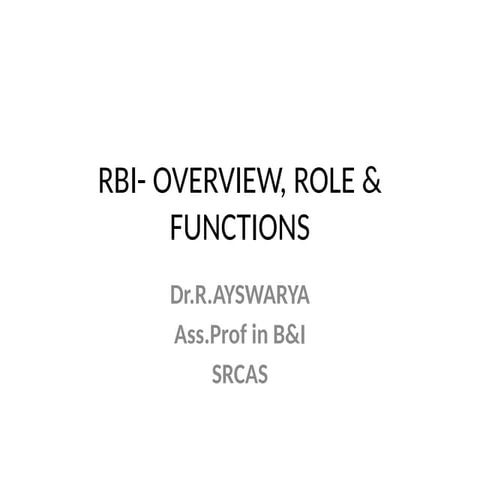 RBI - Overview, Functions and roles.pptx