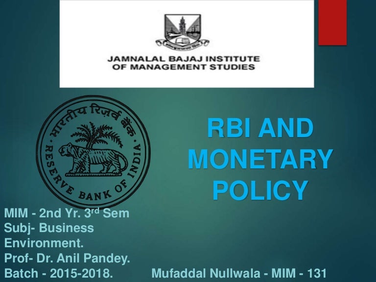 RBI and Monetary Policy of RBI RBI and Monetary Policy of RBI
