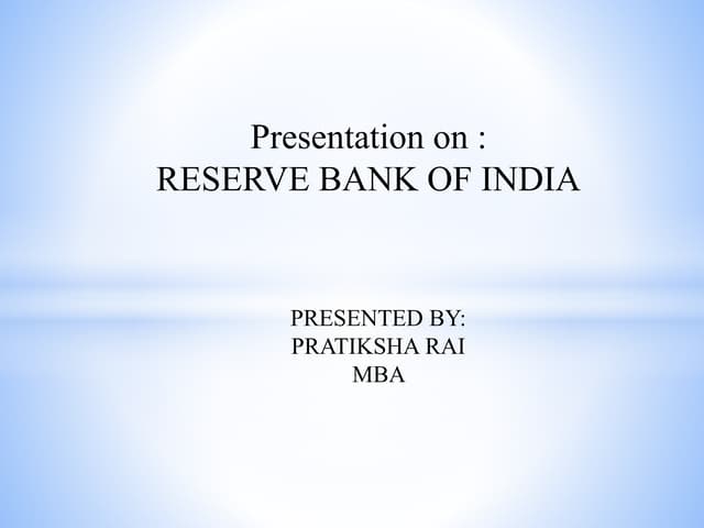 The reserve bank of india | PPTX