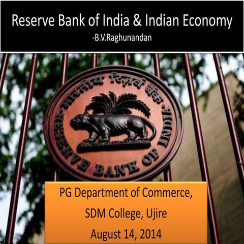 Rbi & indian economy b.v.raghunandan | PPT