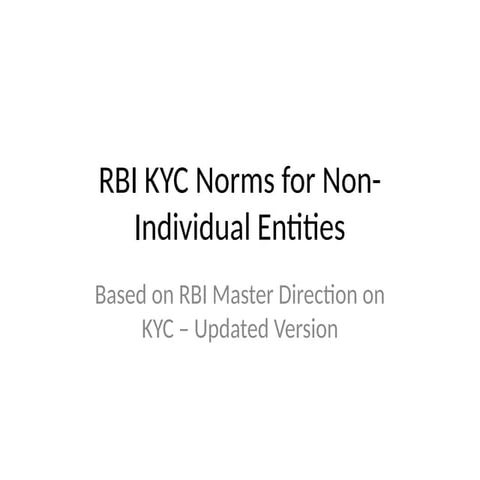 RBI_KYC_Norms_Non_Individual_Entities_100_Slides.pptx
