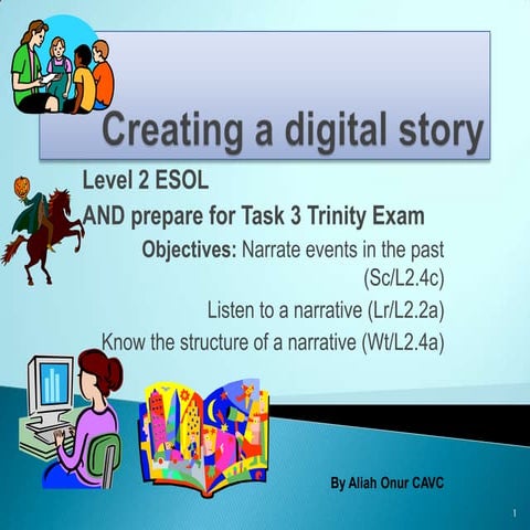 Creating a narrative for ESOL level 2 | PPTX