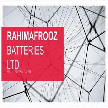 Presentation for Industrial Training at Rahimafrooz Batteries Limited | PPT