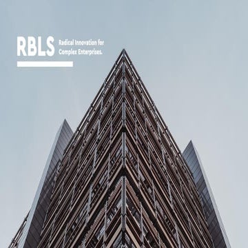 RBLS Radical Innovation for Complex Enterprises | PPT