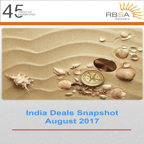 :: India Deals Snapshot August 2017 :: | PDF