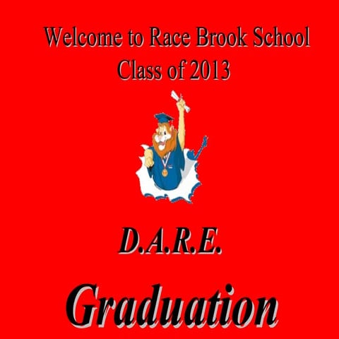 2014 Race Brook DARE Graduation Presentation | PPT