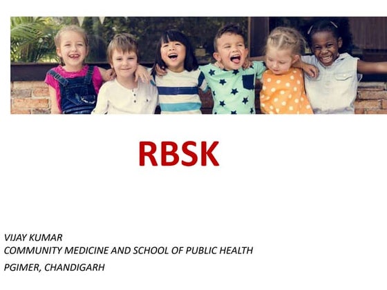 Rashtriya bal swasthya karyakram (rbsk) | PPT