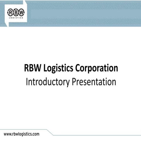 Rbw Logistics Introductory Presentation | PDF