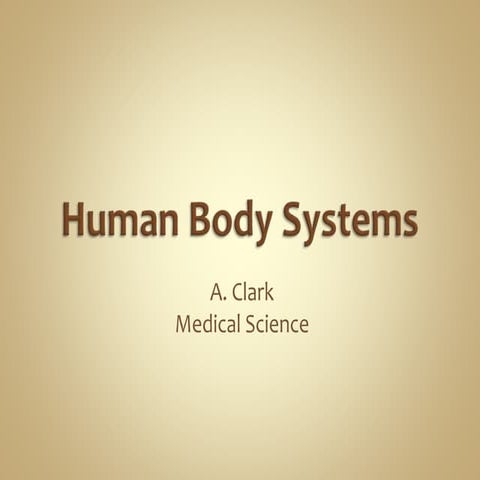 Human body systems ppt | PPTX