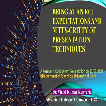 Being at an RC: Expectations and Nitty-Gritty of Presentation ...