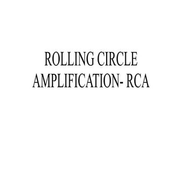 RCA Rolling cycle amplification is a isothermal | PPTX