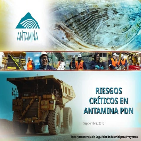 RC ANTAMINA riesgos criticos para mineria | PPT