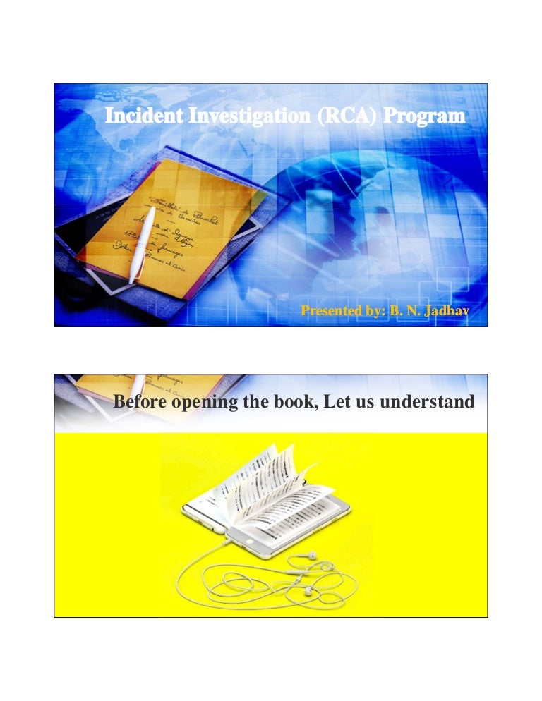 Incident Investigation (RCA) Incident Investigation (RCA)