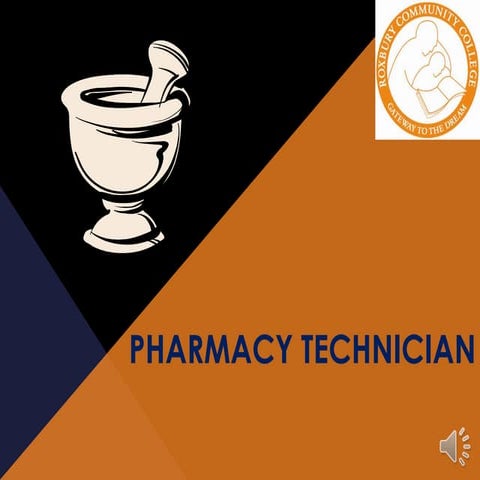 Roxbury Community College - Pharmacy Technician Program | PPTX
