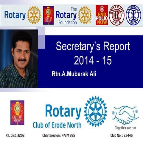 Rotary Club Of Erode North - GOV Secretary Report | PPTX